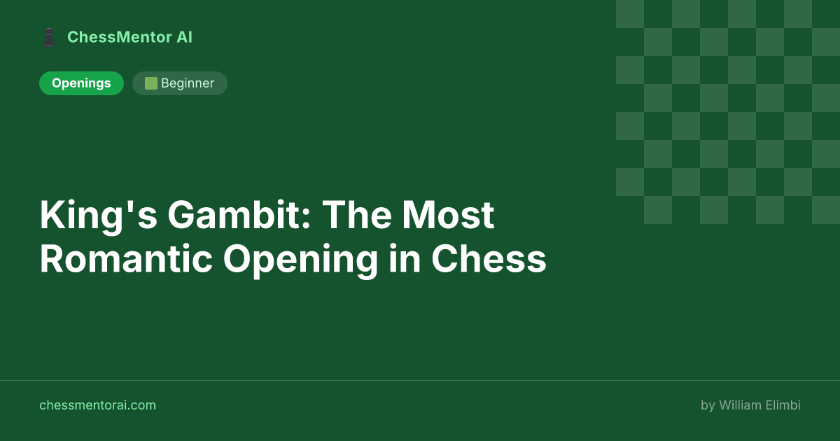King's Gambit: The Most Romantic Opening in Chess