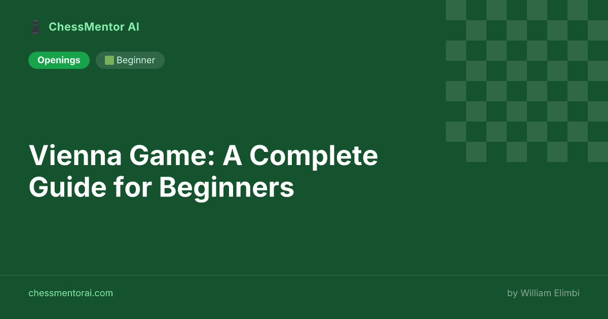 Vienna Game: A Complete Guide for Beginners